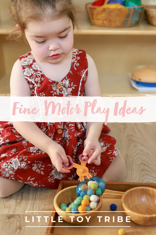 Fine Motor Play Ideas – Little Toy Tribe